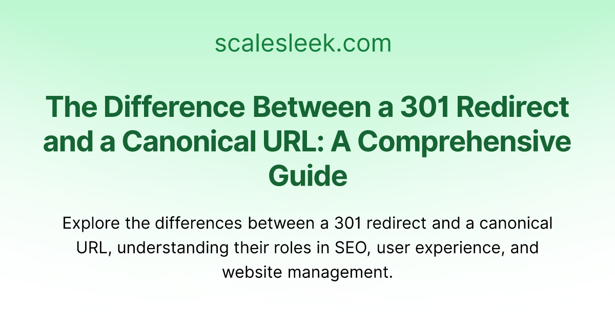 The Difference Between a 301 Redirect and a Canonical URL: A ... The Difference Between a 301 Redirect and a Canonical URL: A ...