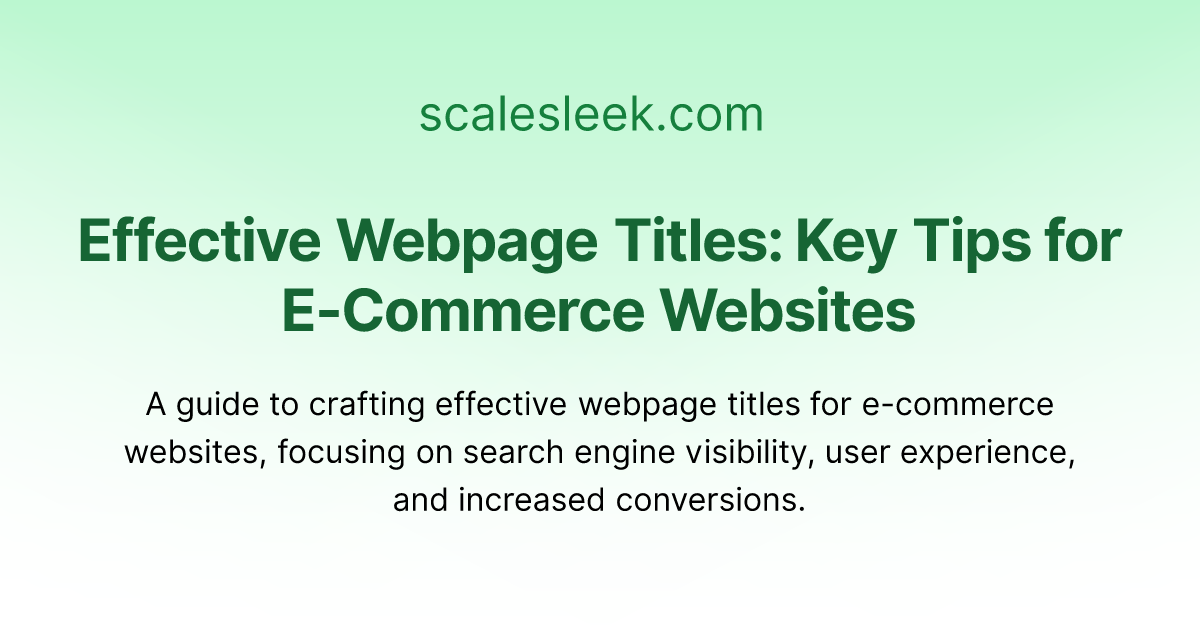 Effective Webpage Titles: Key Tips for E-Commerce Websites