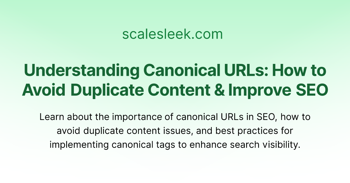 Understanding Canonical URLs: How to Avoid Duplicate Content & Improve SEO Understanding Canonical URLs: How to Avoid Duplicate Content & Improve SEO