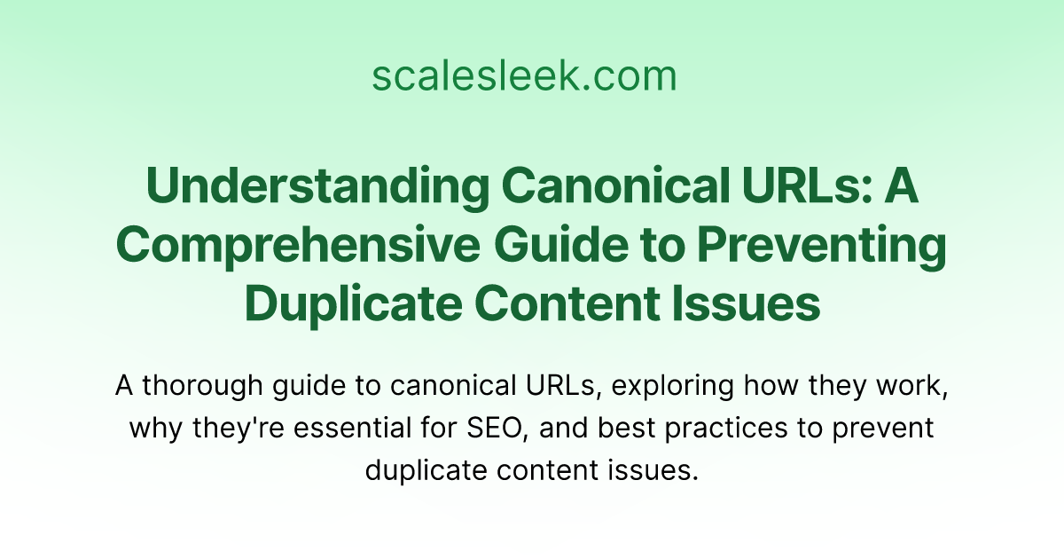 Understanding Canonical URLs: A Comprehensive Guide to Preventing ... Understanding Canonical URLs: A Comprehensive Guide to Preventing ...