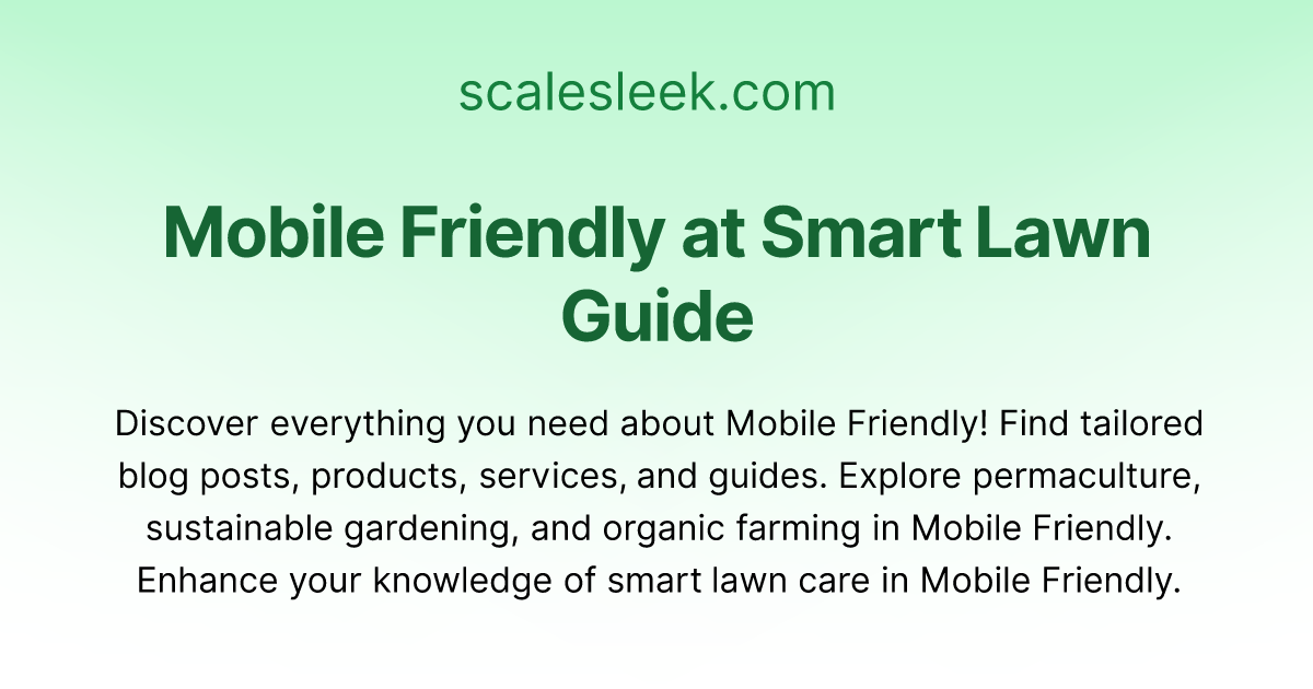 Level Up Your Mobile Friendly | Scale Sleek